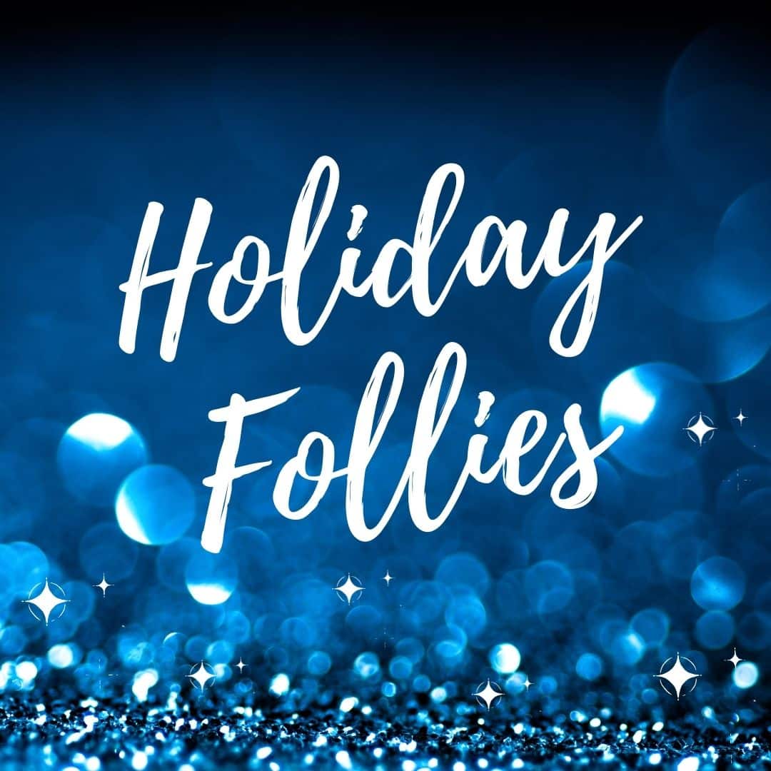Holiday Follies | Southeastern Oklahoma State University