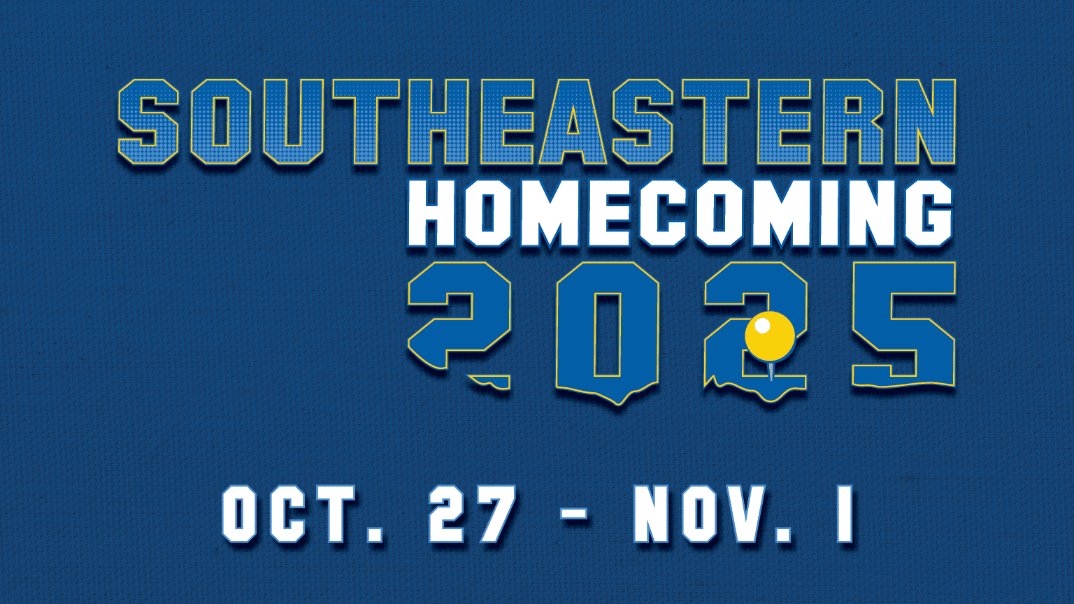 Southeastern announces 2025 Homecoming Week schedule of events ...
